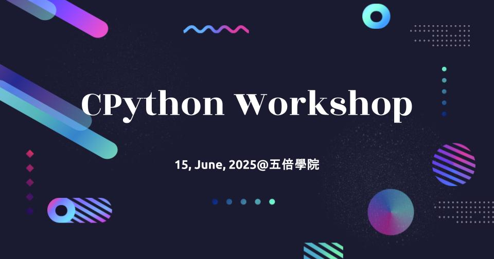 CPython Workshop June