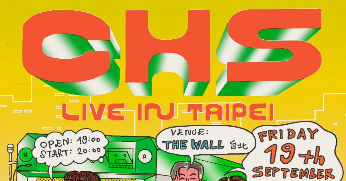 CHS Live in Taipei